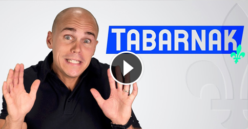 Que veut dire tabarnak, tabarnouche et tabarouette?